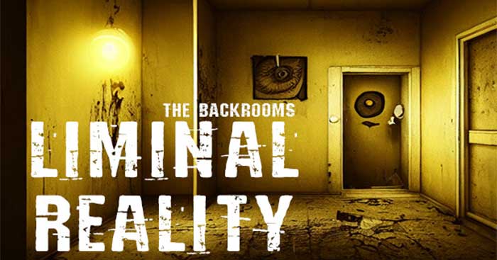 The Backrooms: Liminal Reality - Game kinh dị Trốn thoát khỏi mê cung ...