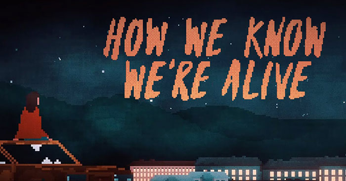 How We Know We're Alive cho iOS - Download.com.vn