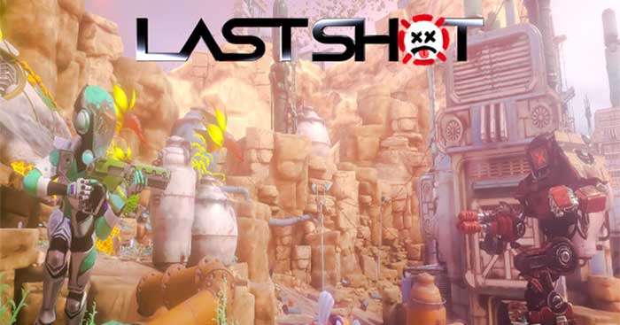 Last Shot - Game bắn súng đấu trường quy mô lớn - Download.com.vn
