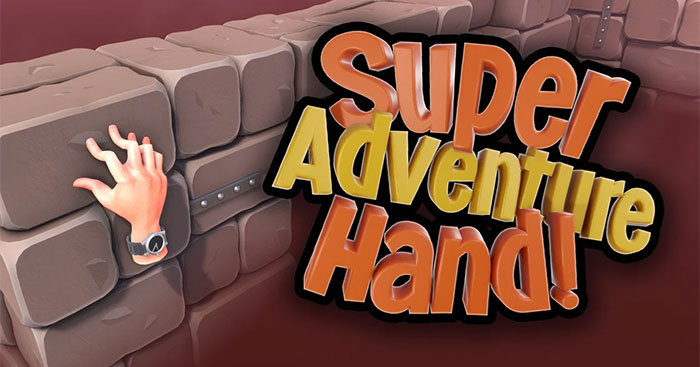 Super Adventure Hand Demo - Game bàn tay ma thuật chơi là mê