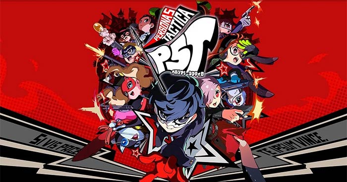 Persona 5 Tactica - Tuyệt phẩm nhập vai chiến lược Băng cướp trái tim