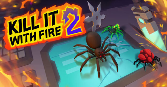 Kill It With Fire 2 Demo - Game diệt nhện xả stress - Download.com.vn