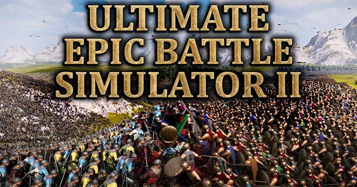 Những mẹo chơi Ultimate Epic Battle Simulator 2 dành cho tân thủ