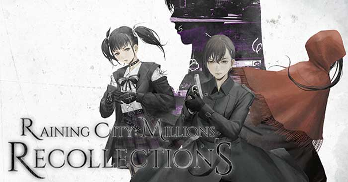 Raining City: Millions Recollections Demo - Game nhập vai u ám Sự giàu ...