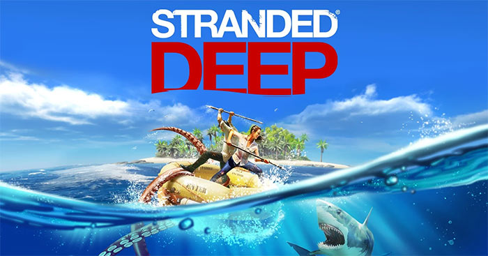 Stranded Deep - game sinh tồn phong cách Minecraft