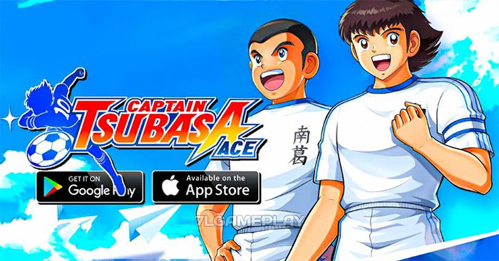 TOP cầu thủ mạnh nhất trong Captain Tsubasa: Ace - Download.com.vn