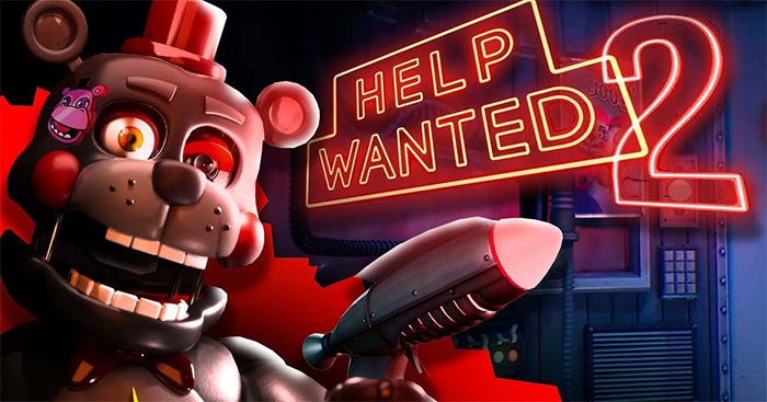 Five Nights at Freddy's: Help Wanted 2 - Game kinh dị Năm đêm kinh ...