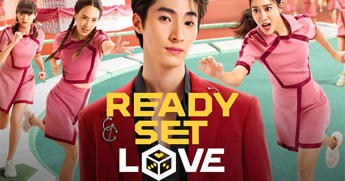 Ready, Set, Love - Phim tâm lý, tình cảm Thái Lan - Download.com.vn