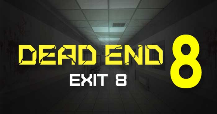 Dead End Exit 8 - Game kinh dị Bệnh viện không lối thoát - Download.com.vn