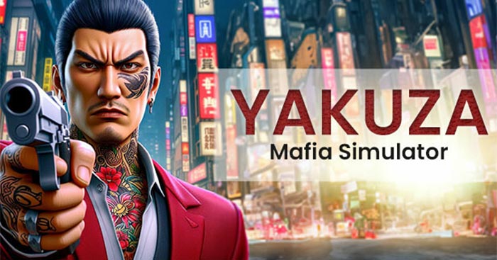Yakuza Mafia Simulator - Game cuộc sống mafia giữa lòng Tokyo
