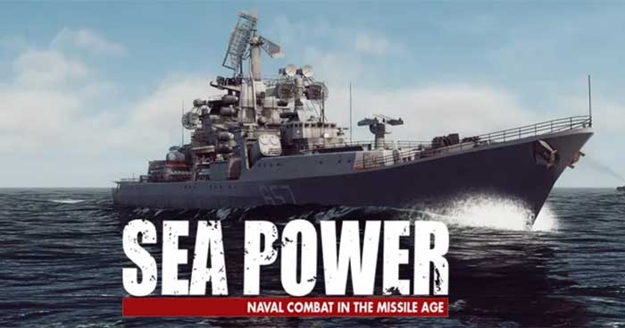 Sea Power: Naval Combat in the Missile Age - Game hải chiến trong thời ...
