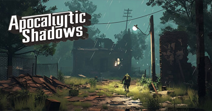 Apocalyptic Shadow - Game sinh tồn hậu tận thế loạn lạc - Download.com.vn