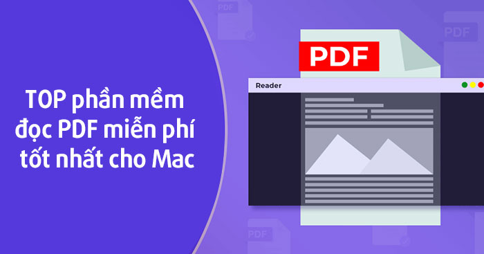 TOP phần mềm đọc PDF miễn phí tốt nhất cho Mac - Download.com.vn