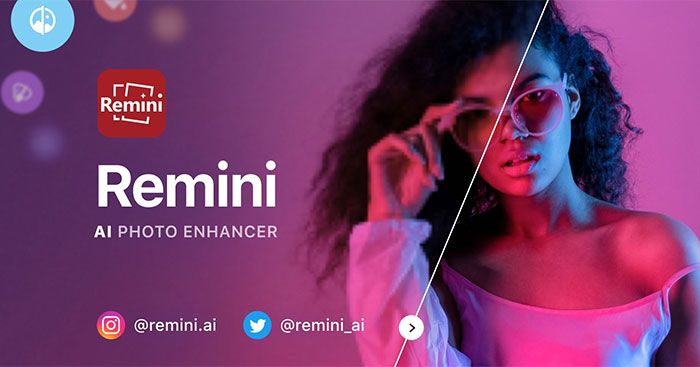 Remini cho Android 3.7.611.202377191 - Ứng dụng phục chế ảnh cũ hiệu quả