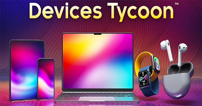Devices Tycoon - Game kinh doanh thiết bị công nghệ - Download.com.vn