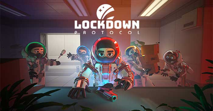 LOCKDOWN Protocol Early Access 0.1.31 - Phiên bản góc nhìn thứ nhất của ...