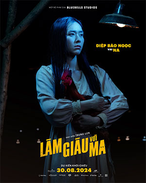 Làm giàu với ma - Phim điện ảnh gia đình, hài hước Việt Nam khởi chiếu 30/8