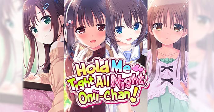 Hold Me Tight All Night, Onii-chan! 1.0 - Download.com.vn