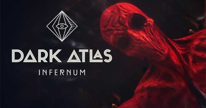 Dark Atlas: Infernum - Game kinh dị sinh tồn trong thời tận thế