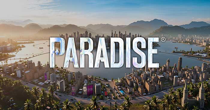 Paradise - Game mô phỏng cuộc sống chân thực - Download.com.vn