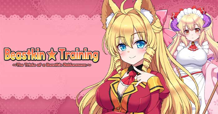 Beastkin ☆ Training ~The Trials of a Beastkin Noblewoman~ - Download.com.vn