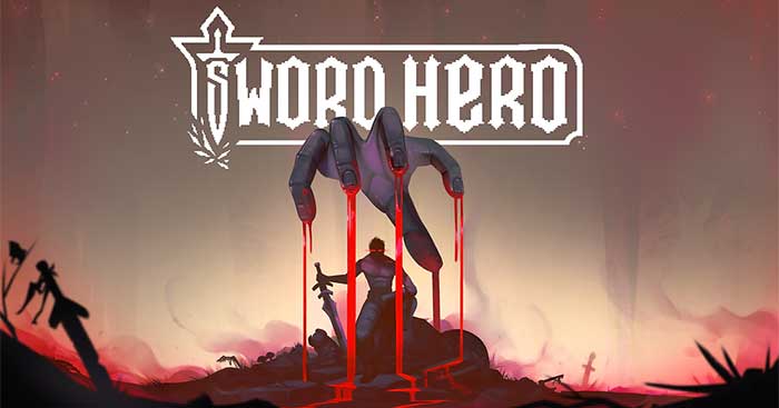 Sword Hero - Game ARPG thế giới mở khắc nghiệt - Download.com.vn