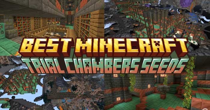 TOP seed Trial Chamber trong Minecraft 1.21 - Download.com.vn