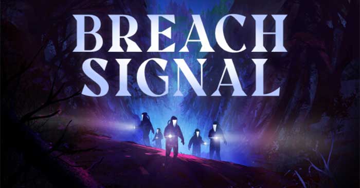 Breach Signal - Game kinh dị co-op Điều tra hiện tượng huyền bí