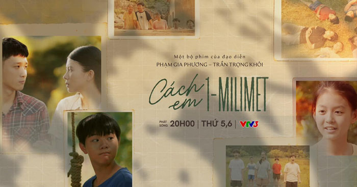 Cách em 1 milimet - Phim Việt giờ vàng chủ đề thiếu nhi, gia đình