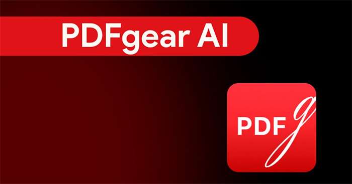 PDFgear 2.1.12 - Phần mềm chỉnh sửa PDF bằng AI - Download.com.vn